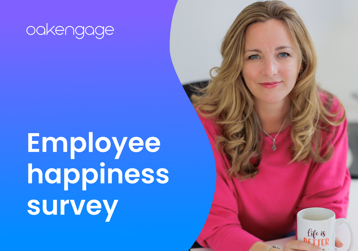 Experts reveal top tips to maintain employee happiness - Oak Engage